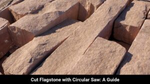 How to Cut Flagstone with a Circular Saw - Toolz Geek