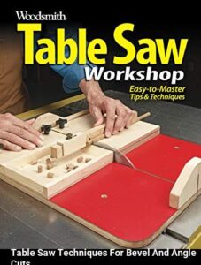 Table Saw Techniques For Bevel And Angle Cuts - Toolz Geek